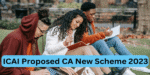 ICAI CA New Scheme of Education & Training 2023
